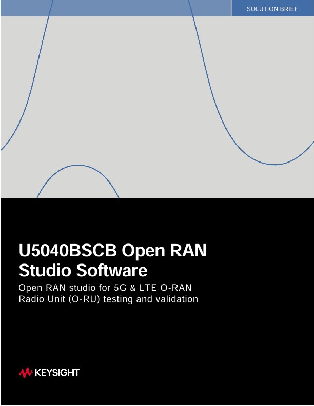 U5040BSCB Open RAN Studio Software PDF Asset Page | Keysight